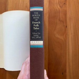 The Borzoi Book of French Folk Tales - Selected and Edited by Paul ...