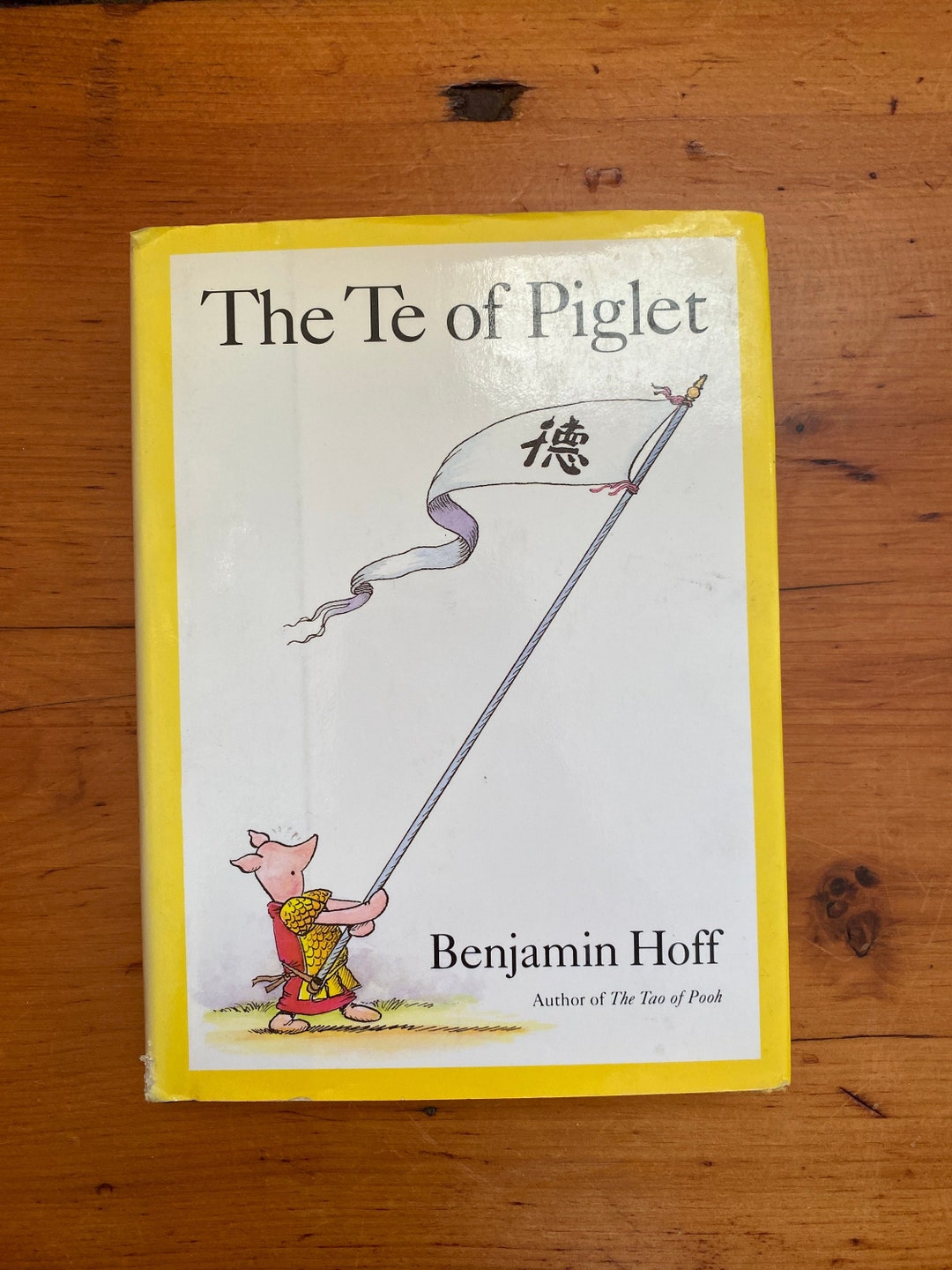 The Te of Piglet by Benjamin Hoff - 1992 Dutton First Edition - Etsy