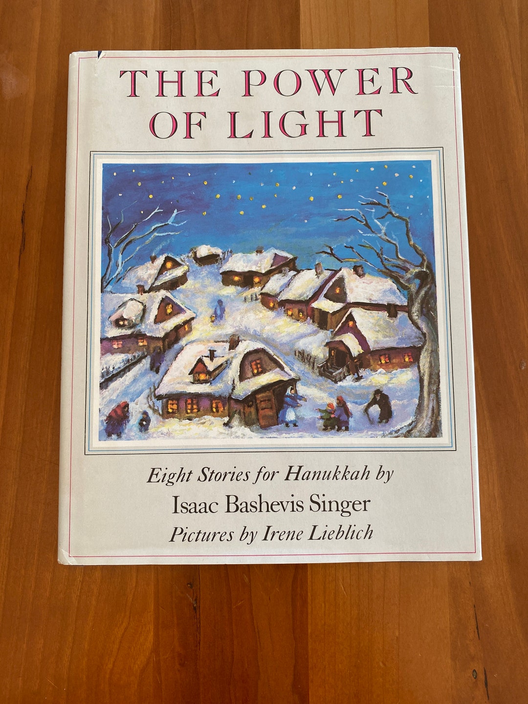 The Power of Light by Isaac Bashevis Singer Pictures by Irene Lieblich ...