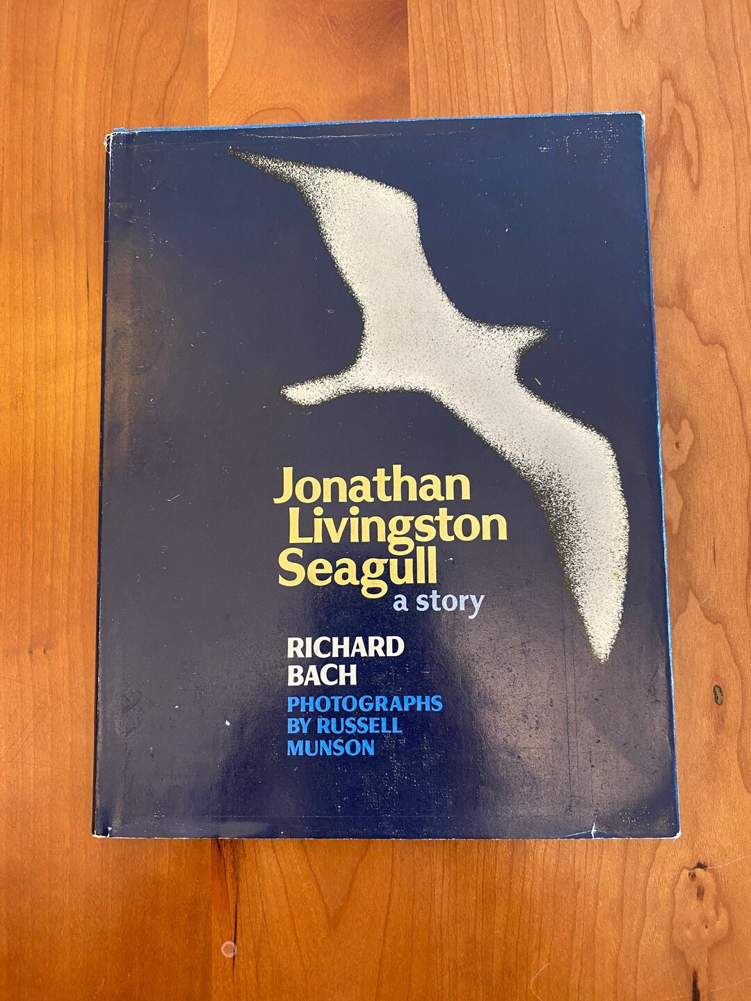 Jonathan Livingston Seagull by Richard Bach With Photographs by Russell ...