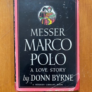 Messer Marco Polo - A Love Story by Donn Byrne - Modern Library 1921 - Etsy