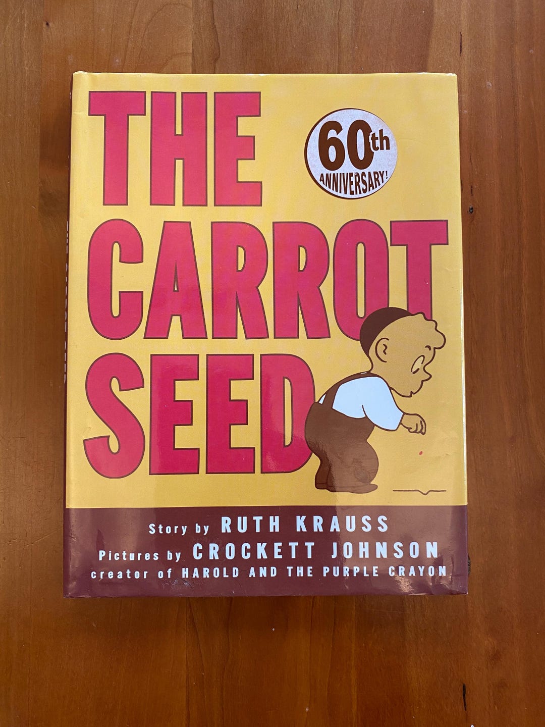 The Carrot Seed by Ruth Krauss - Pictures by Crockett Johnson - 2005 ...