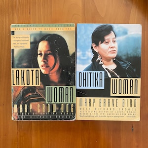 Lakota Woman by Mary Crow Dog and Ohitika Woman by Mary Brave Bird ...