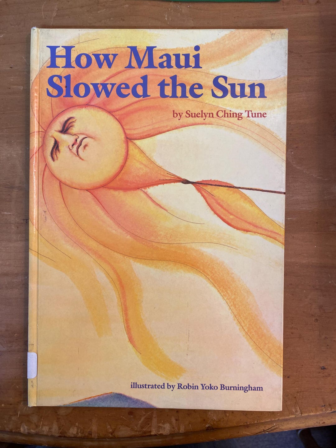 How Maui Slowed the Sun by Suelyn Ching Tune 1988 University of ...