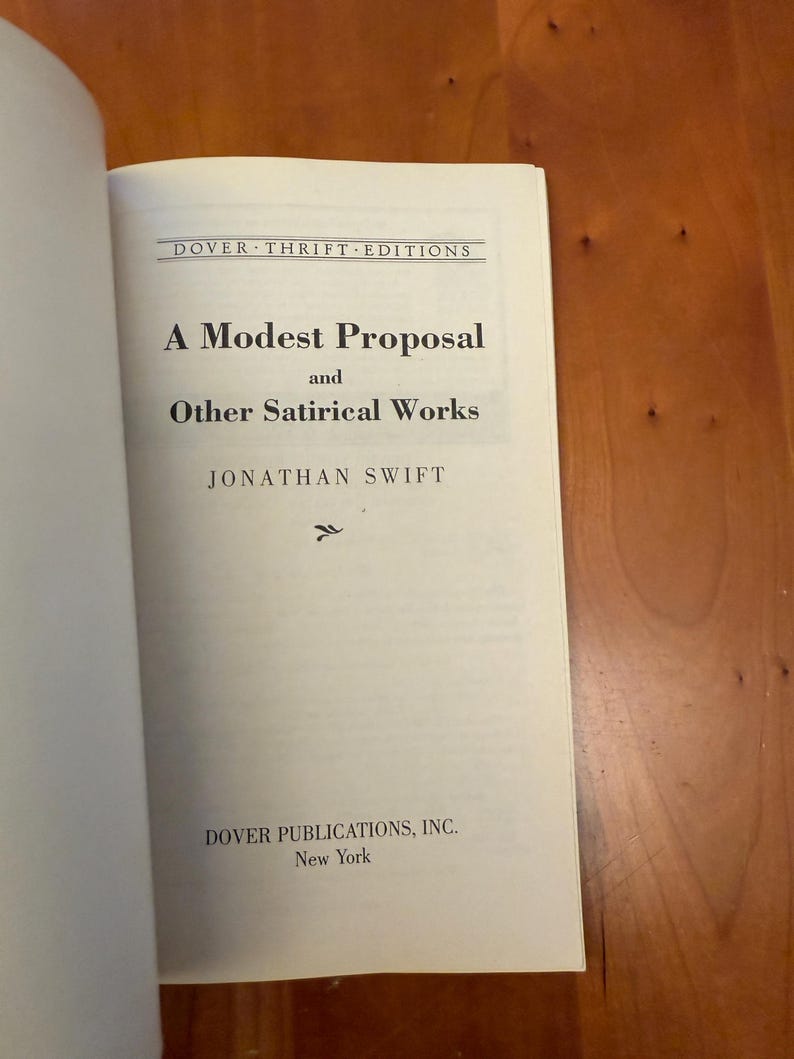 A Modest Proposal and Other Satirical Works by Jonathan Swift - Dover ...