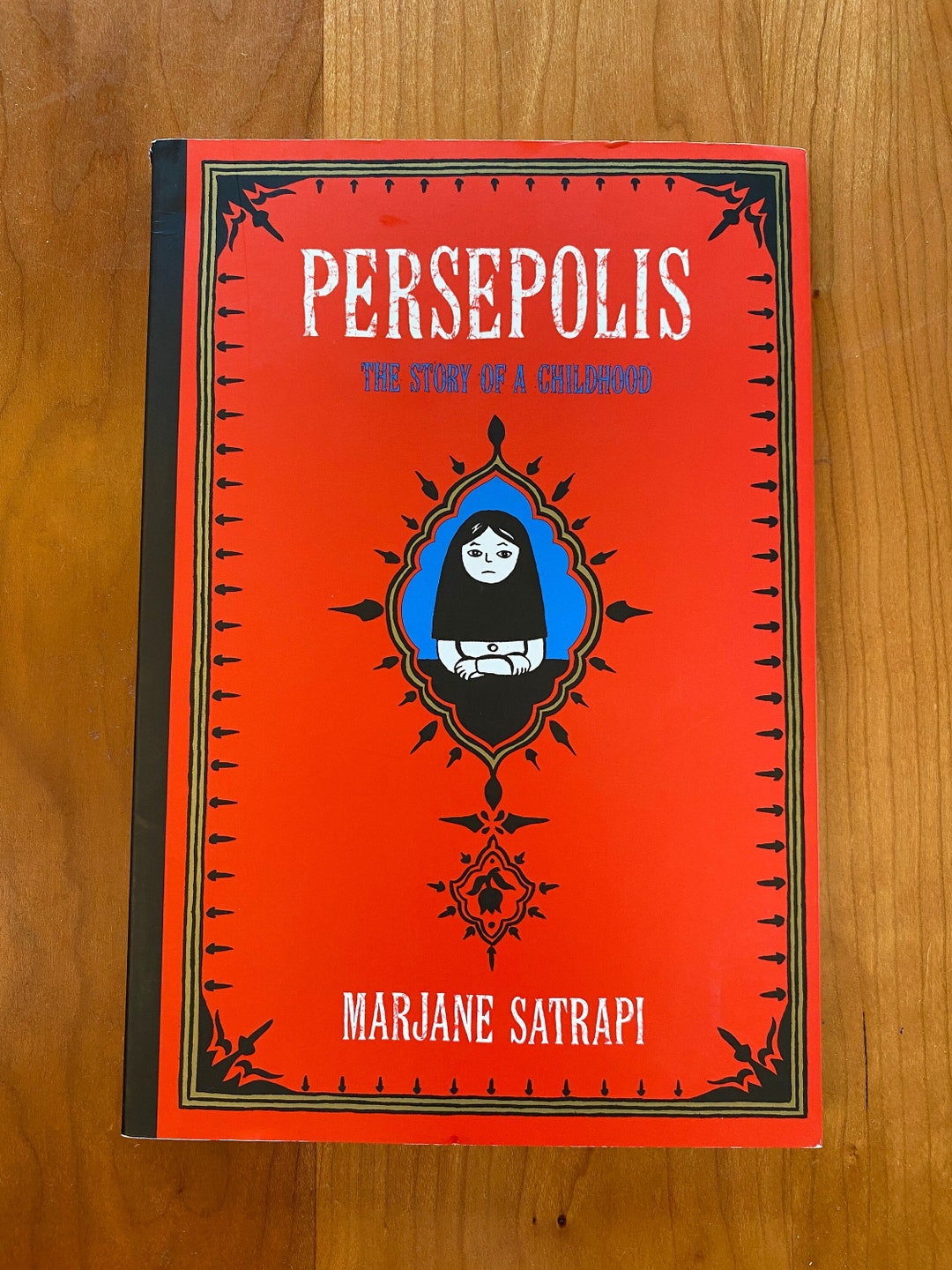 Persepolis - the Story of a Childhood by Marjane Satrapi - 2003 First ...