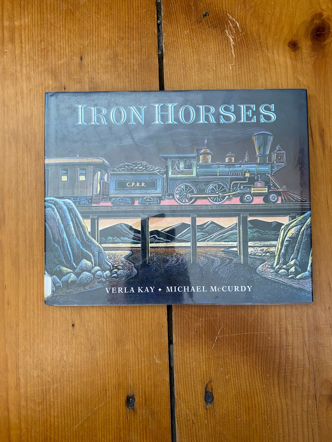 Iron Horses by Verla Kay - Illustrations by Michael Mccurdy - 1999 ...