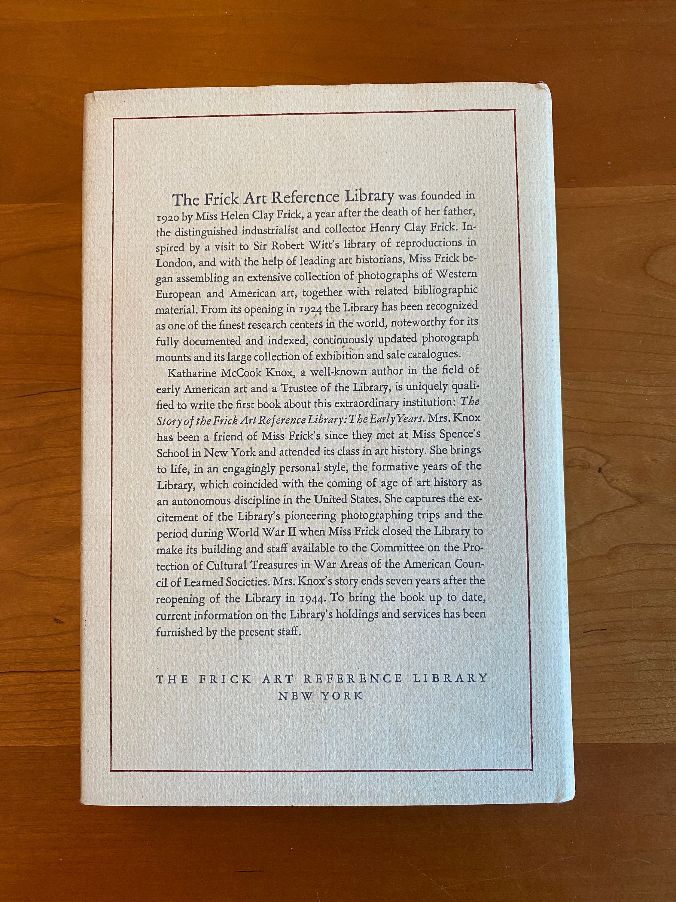 The Story of the Frick Art Reference Library: the Early Years by ...