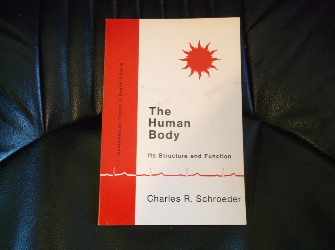 Vintage Textbook: the Human Body. Its Structure & Function. Charles ...