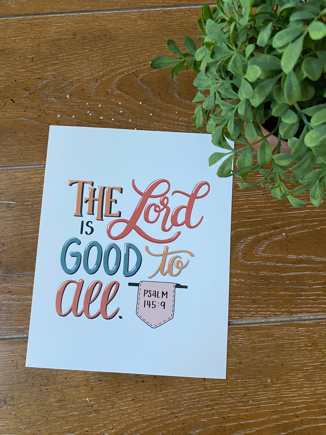 The Lord is Good to All Hand Lettered Print, the Lord is Good Wall Art ...