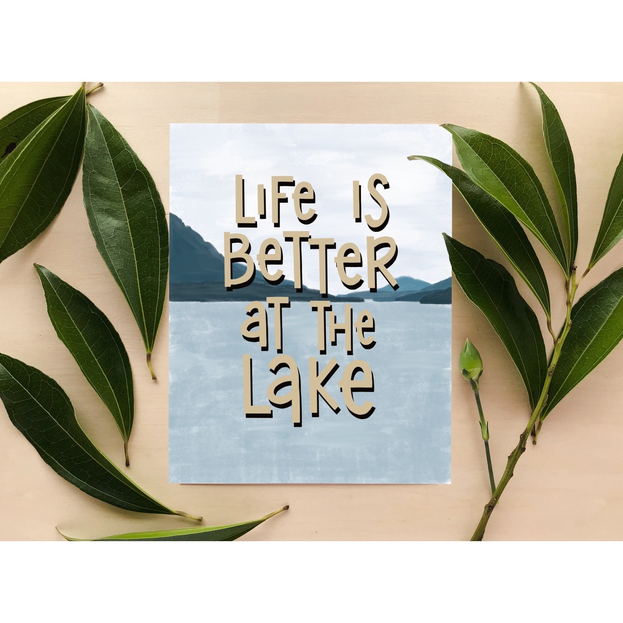 Life is Better at the Lake Art Print, Lake Wall Art ,lake Life Art ...