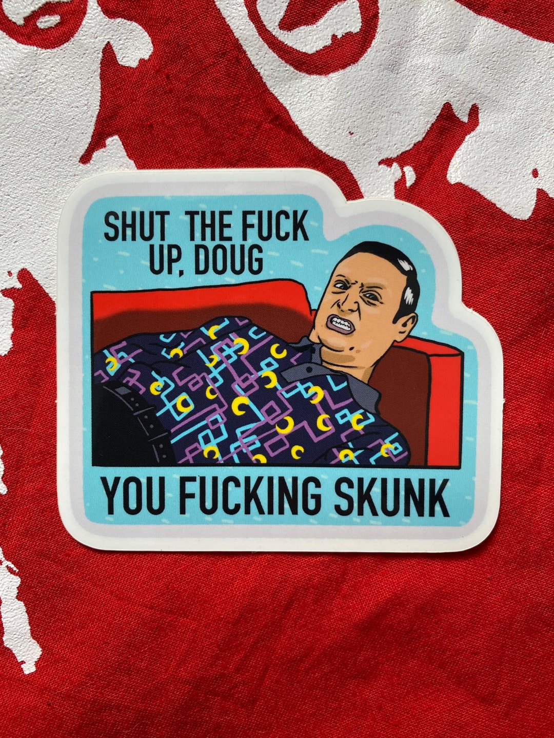 Shut the F*** up Doug Dan Flashes ITYSL Sticker - Etsy