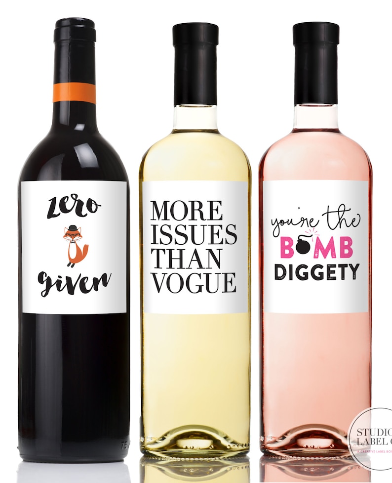Funny Wine Labels - Just Because - Champagne Labels - Wine Humor -bye ...