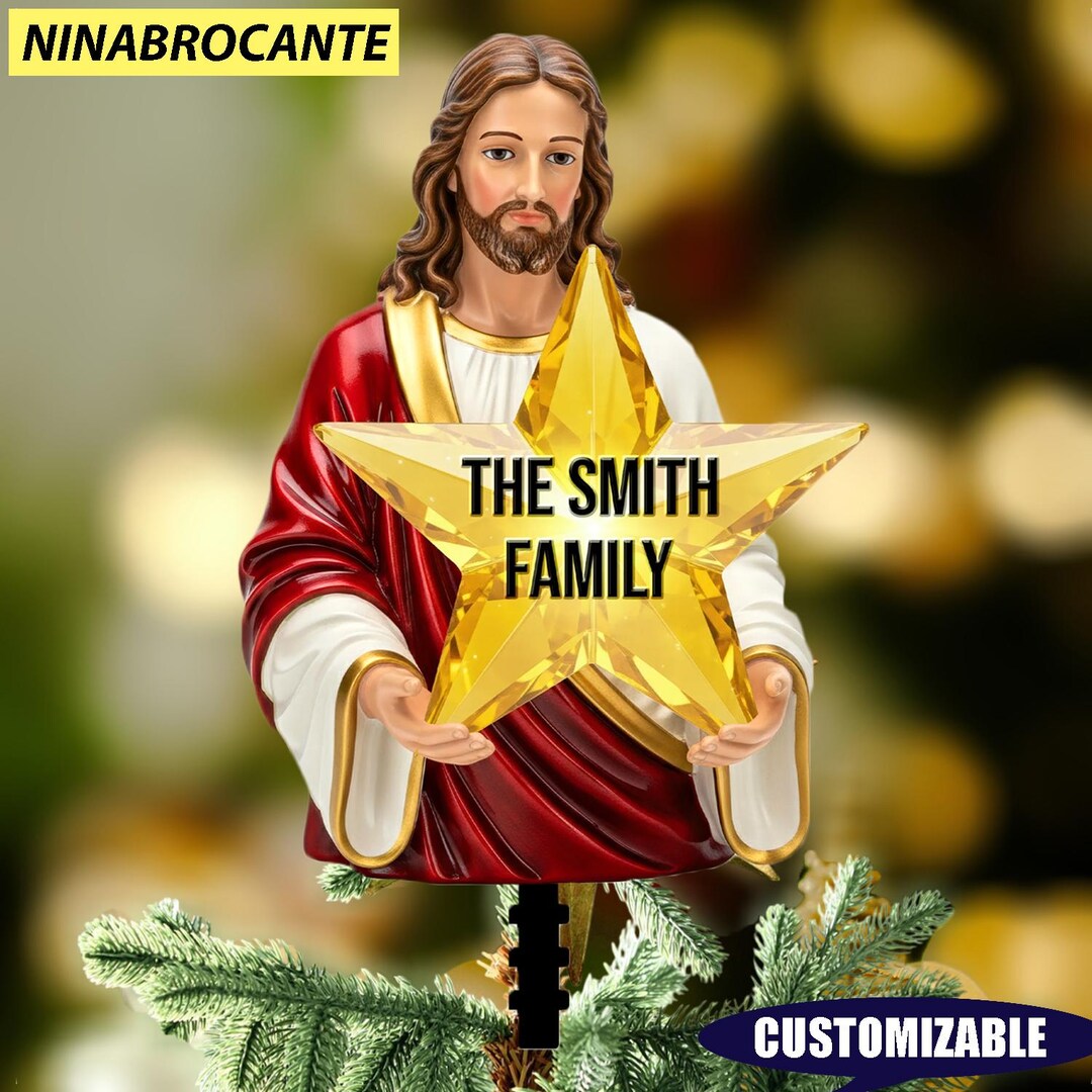 Personalized Jesus Christmas Tree Topper, Custom Family Name Star Tree ...