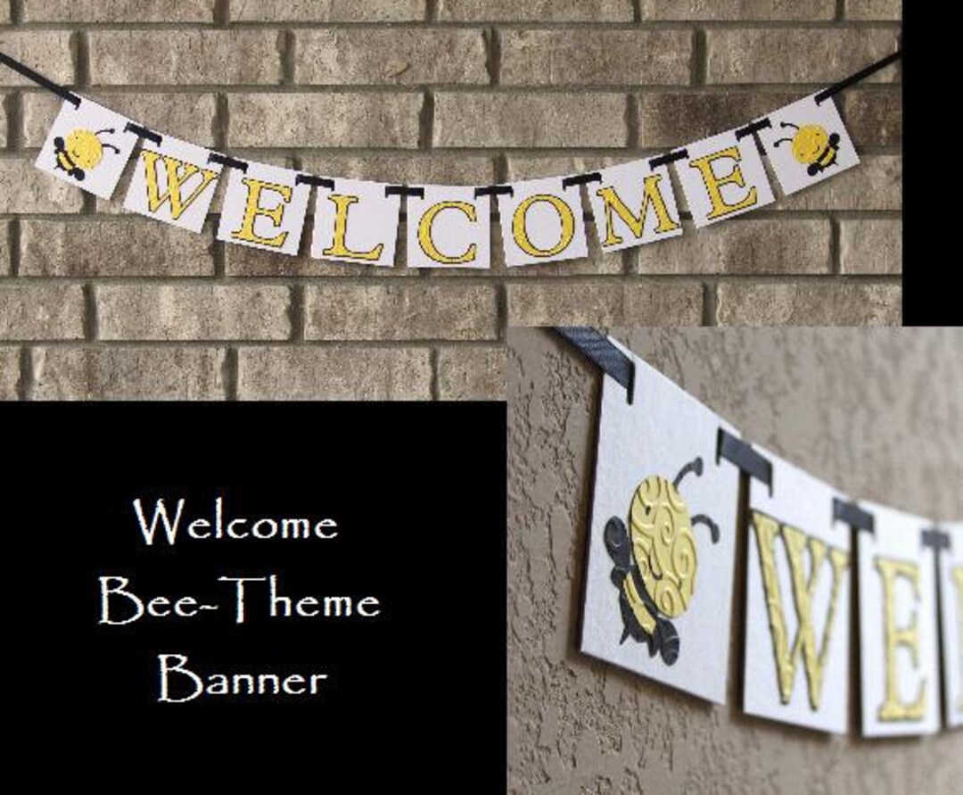 WELCOME Bee Theme Banner With Beautiful Embossed Lettering - Etsy