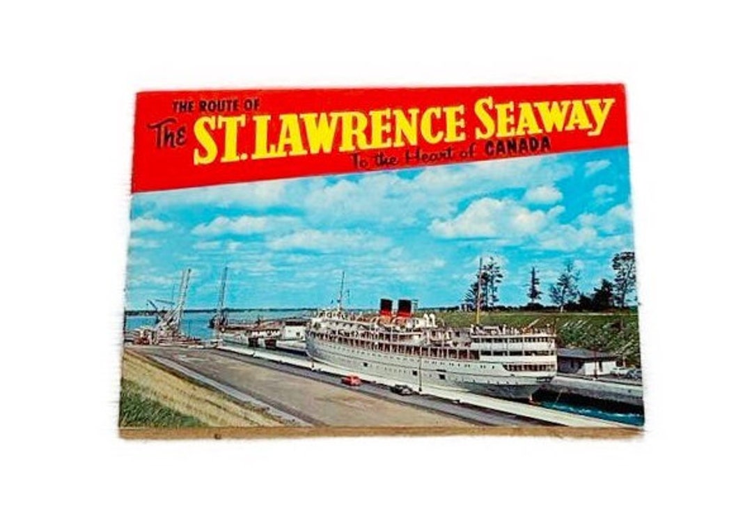 St. Lawrence Seaway Booklet(s) - 'the Route of the St. Lawrence Seaway ...
