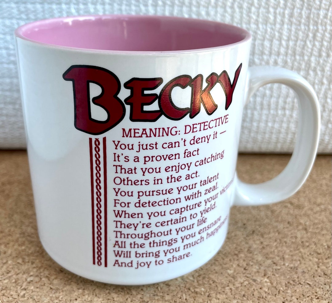 Vtg "becky" Name and Meaning Poem Mug, "detective," Marci G. Poetry ...