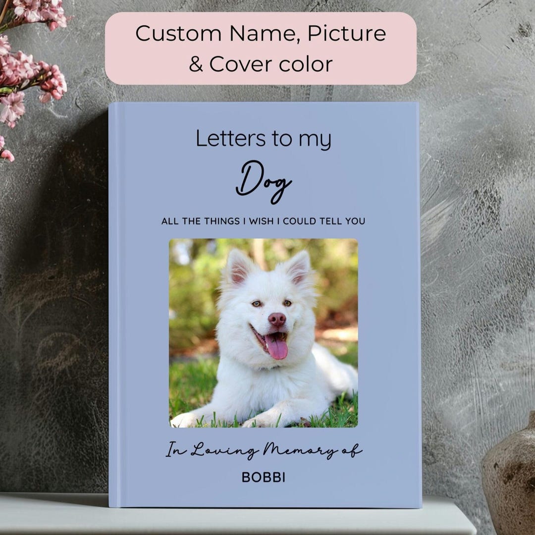 Personalized Memorial Journal, Letters to My Dog, Loss of Dog A5 Custom ...