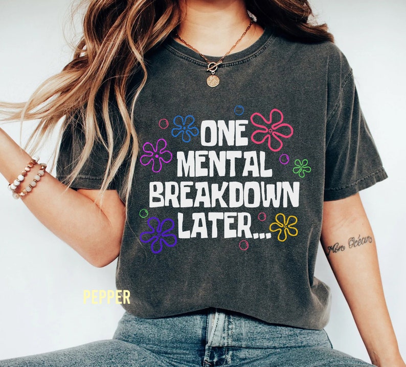 One Mental Breakdown Later SVG, Mental Health Svg, Digital Files, for ...