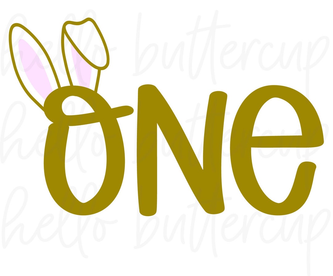 First Birthday SVG, Bunny Ear One SVG, Somebunny is One Birthday Cut ...