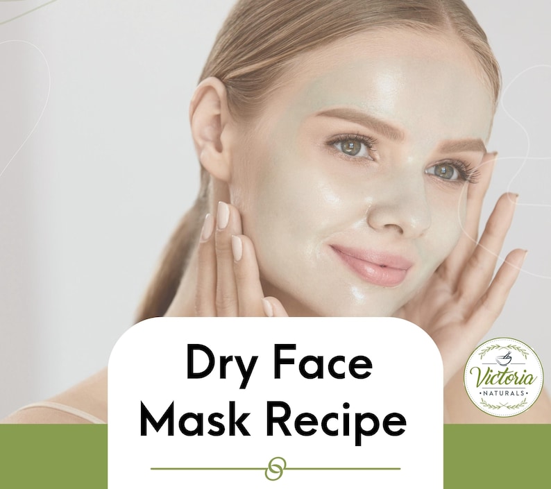 Dry Face Mask Recipe - Etsy