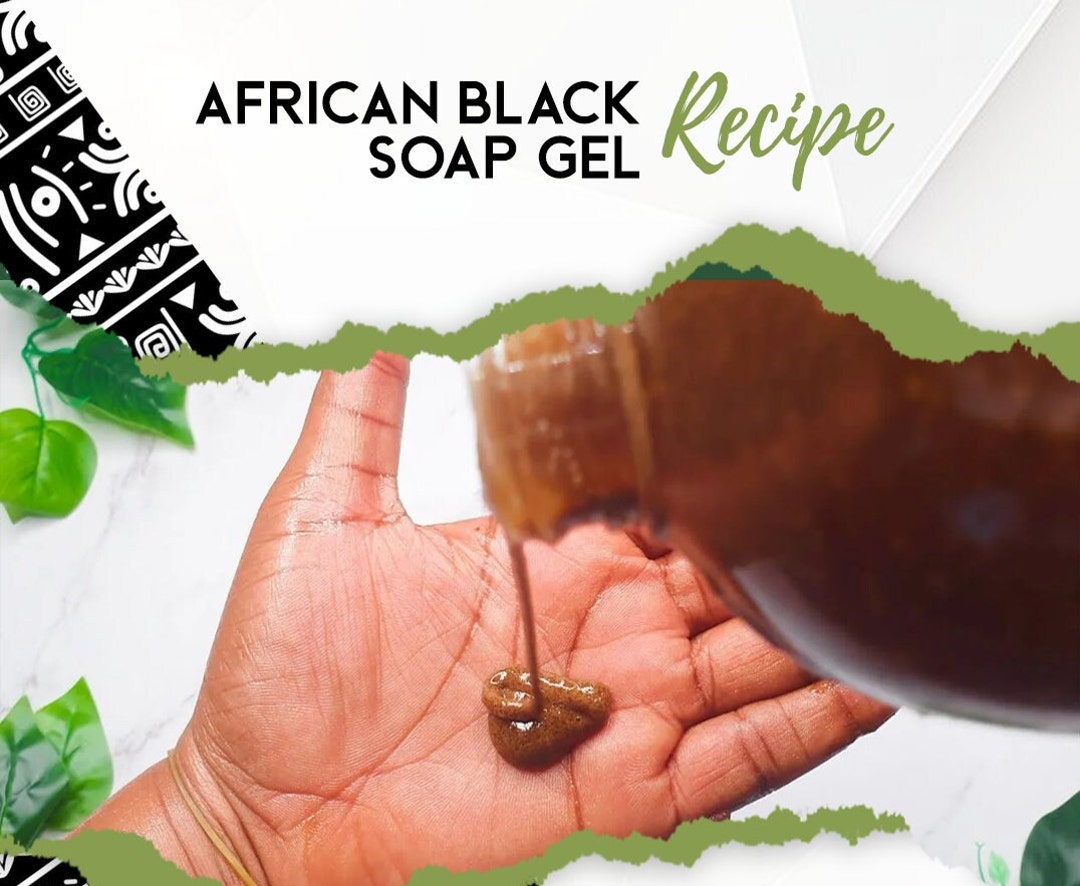 Black Soap Gel Recipe - How to Make Liquid Black Soap - Etsy