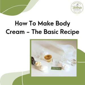 Basic Body Lotion Recipe - How to Make DIY and Effective Body Cream - Etsy