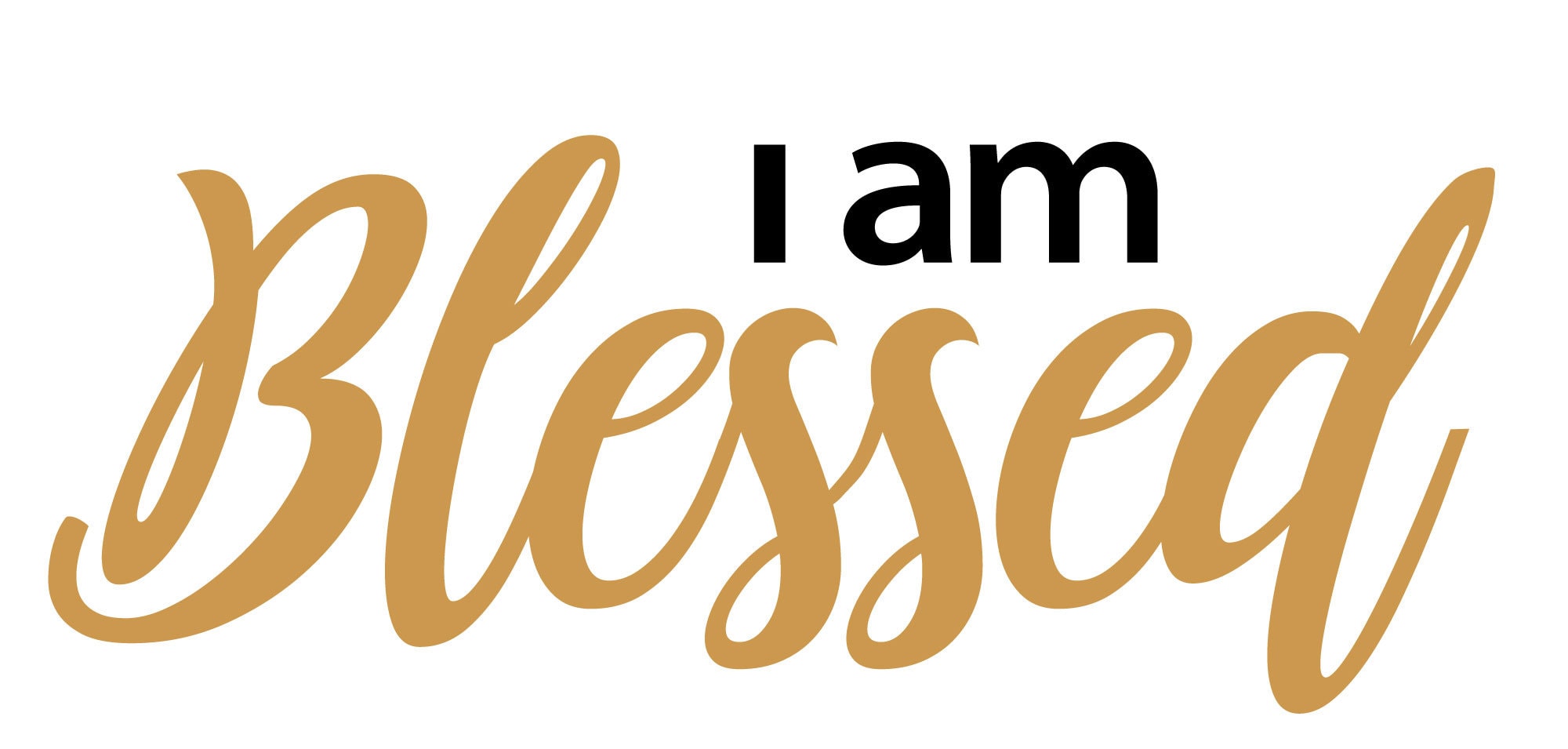 Inspirational I Am Blessed SVG Cricut Silhouette Cut File T Shirt ...
