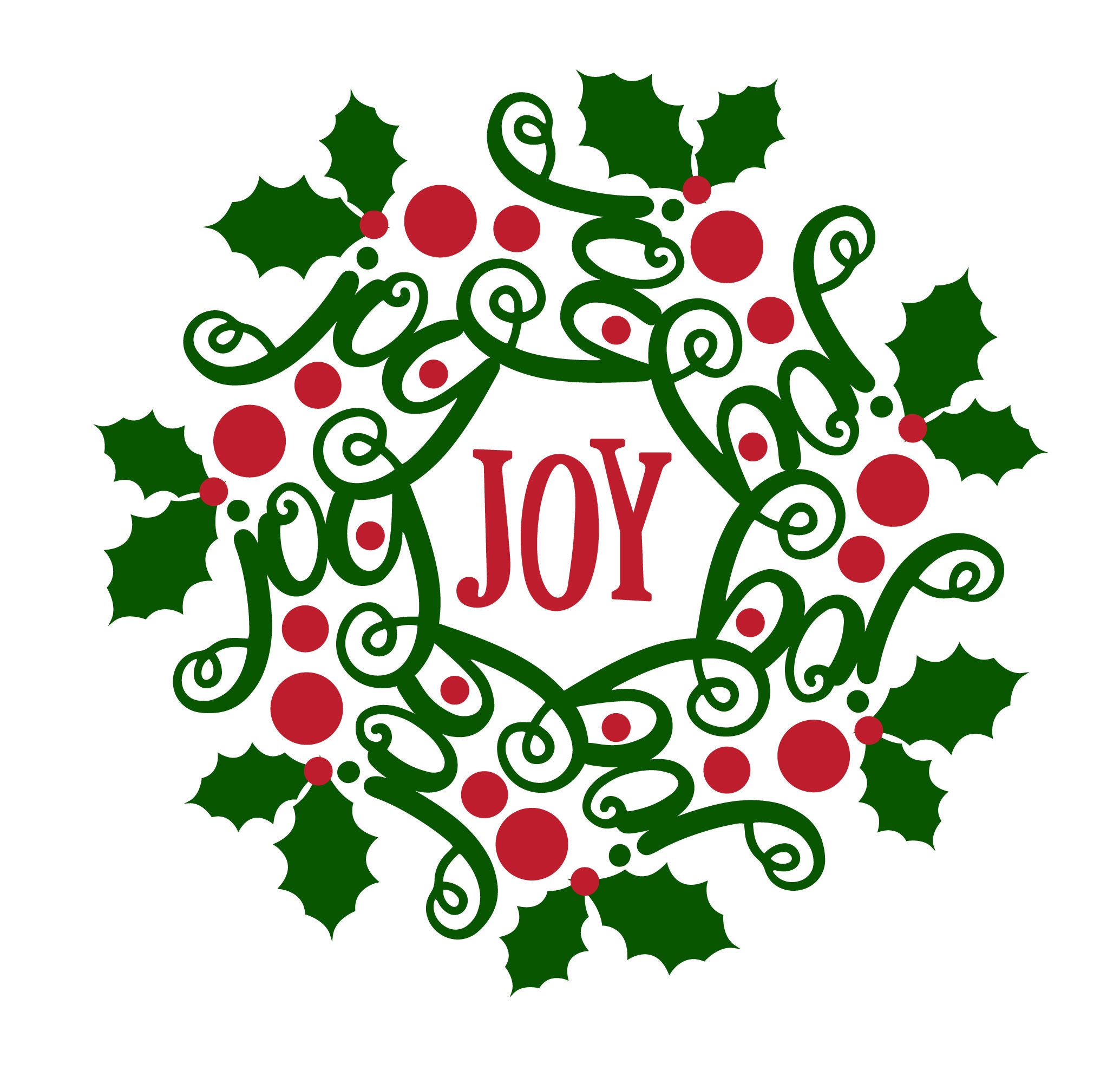 Joy Christmas Wreath - SVG - Cut File - Wall Art - Home Decor - T-shirt ...