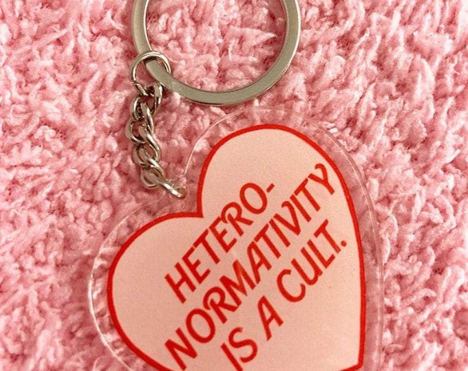 Heteronormativity is a Cult Keychain - Gay Keychain - Queer Keychain ...