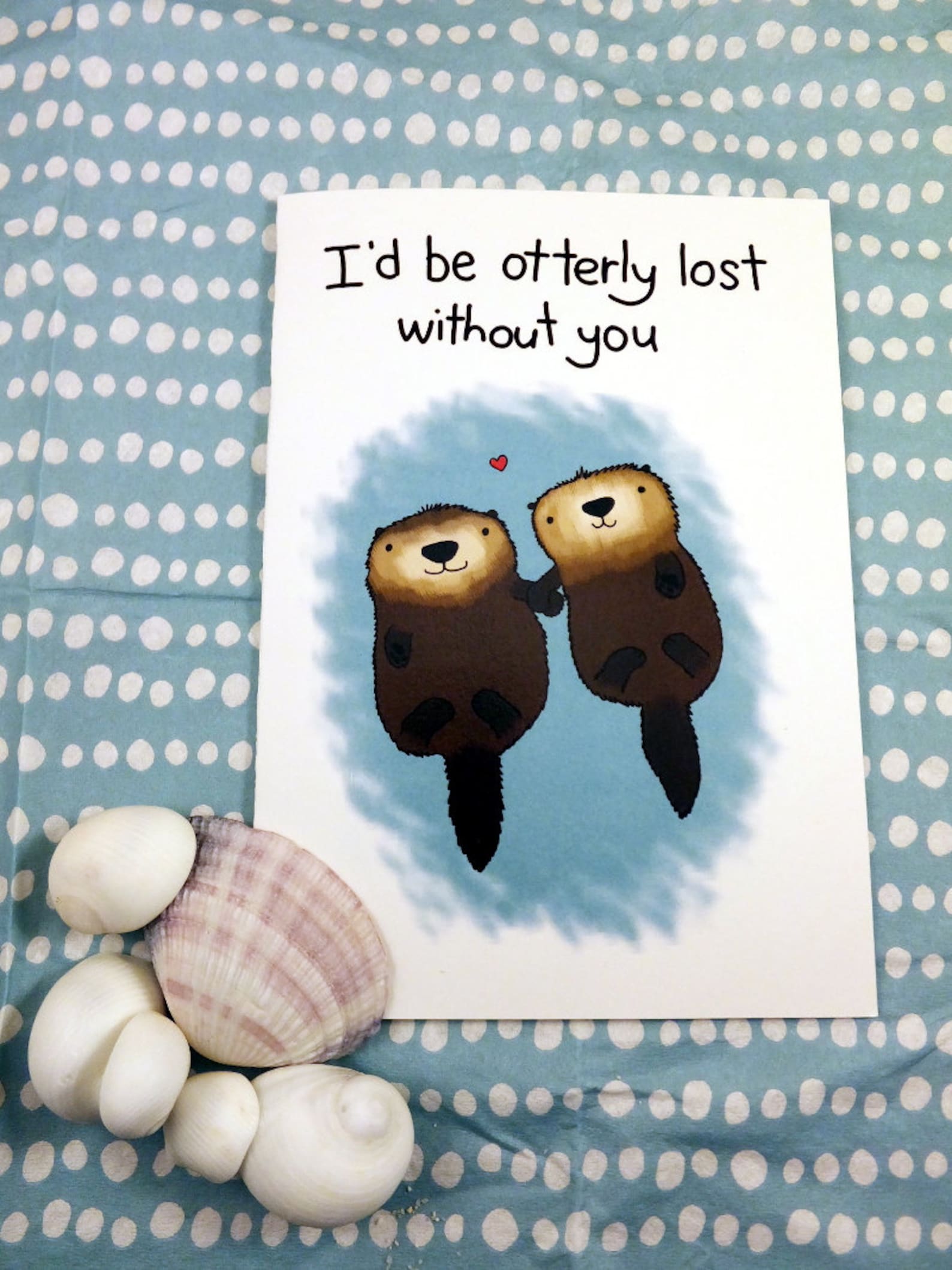Otterly Lost Without You // Cute Silly Love Animal Otter - Etsy