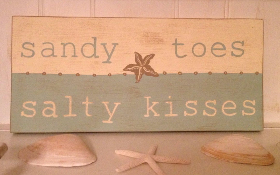 Sandy Toes Salty Kisses Wood Sign, Sandy Toes Salty Kisses Handpainted ...