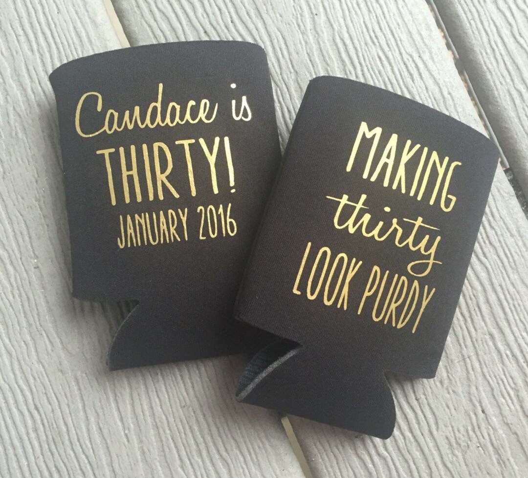 Making Thirty Look Purdy Can Cooler, Female Dirty 30 Beverage Insulator ...