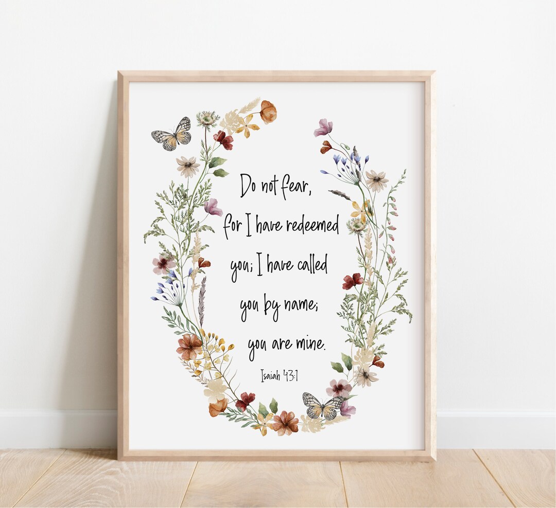 Isaiah 43:1, Do Not Fear for I Have Redeemed You, Bible Verse Wall Art ...