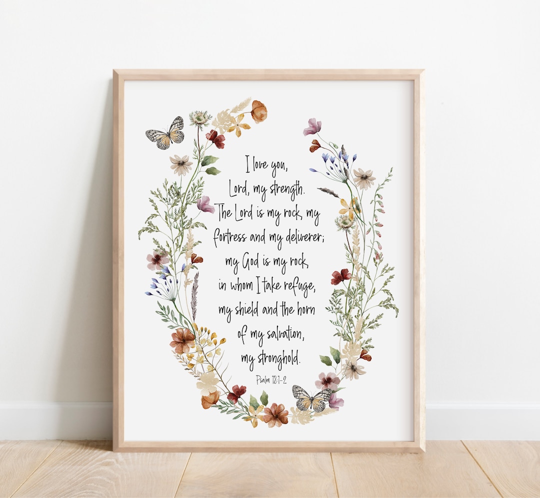 Psalm 18:1-2, Bible Verse Wall Art, the Lord is My Rock My Strength ...