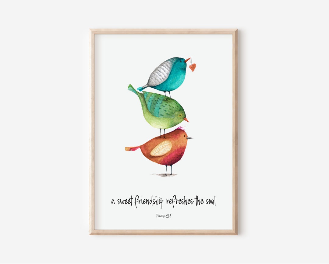 Christian Friendship Gift, Proverbs 27:9, A Sweet Friendship Refreshes ...