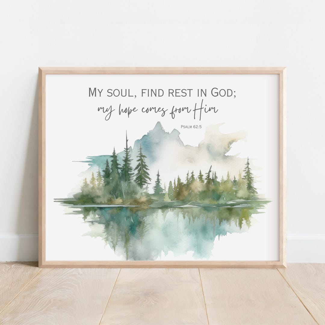 Psalm 62:5, My Soul Find Rest in God, Bible Verse Wall Art, Christian ...