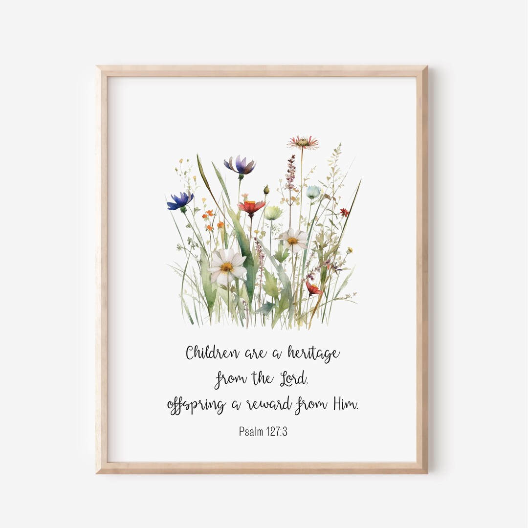 Psalm 127:3, Children Are a Heritage From the Lord, Bible Verse Wall ...