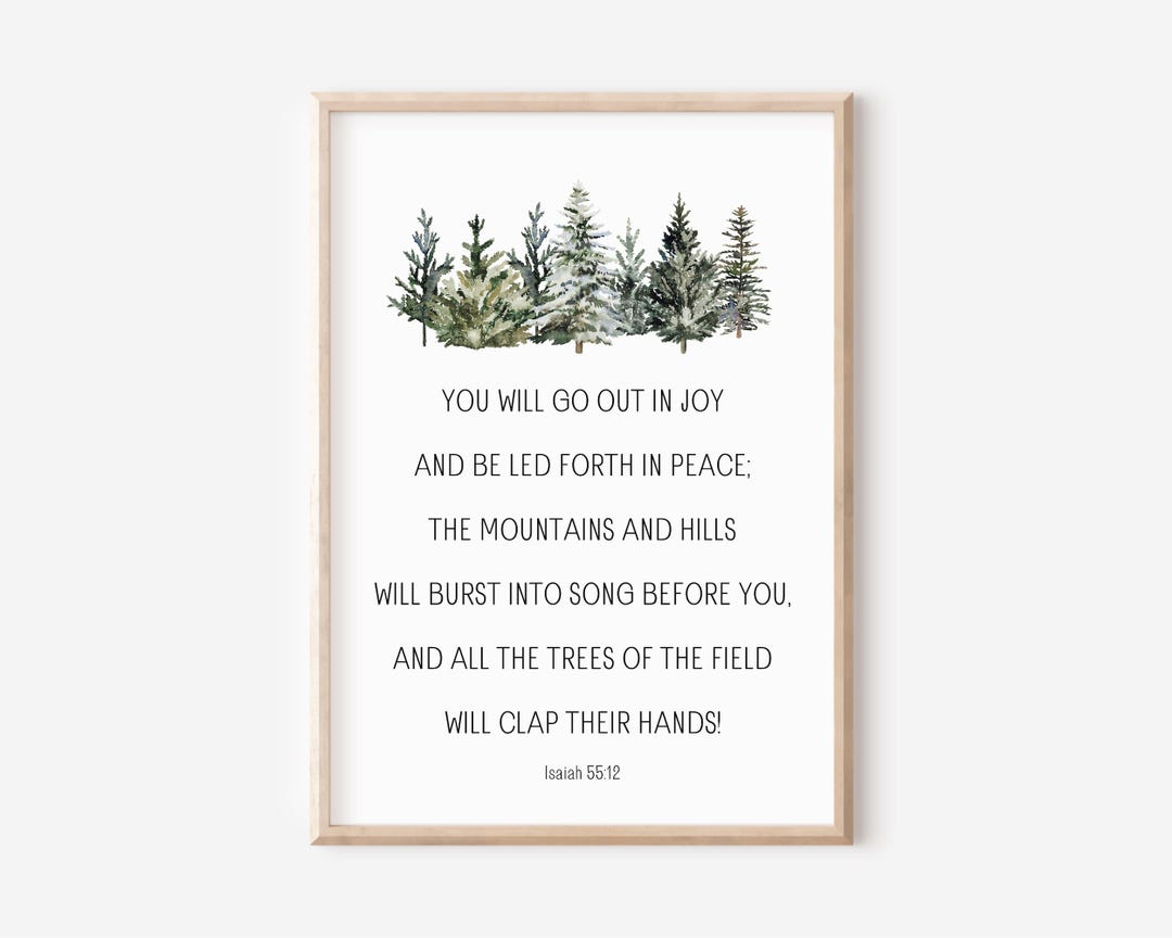 Isaiah 55:12, You Will Go Out With Joy, Bible Verse Wall Art, Scripture ...