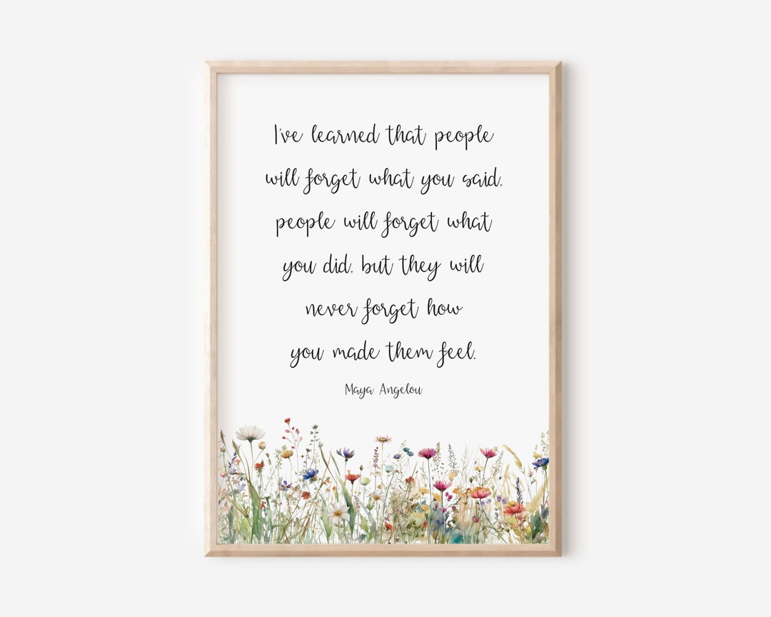Maya Angelou Quote, Inspirational Wall Art, Social Worker Gift ...