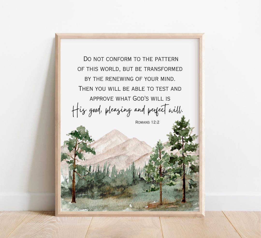 Romans 12:2, Do Not Conform to the Pattern of This World, Bible Verse ...