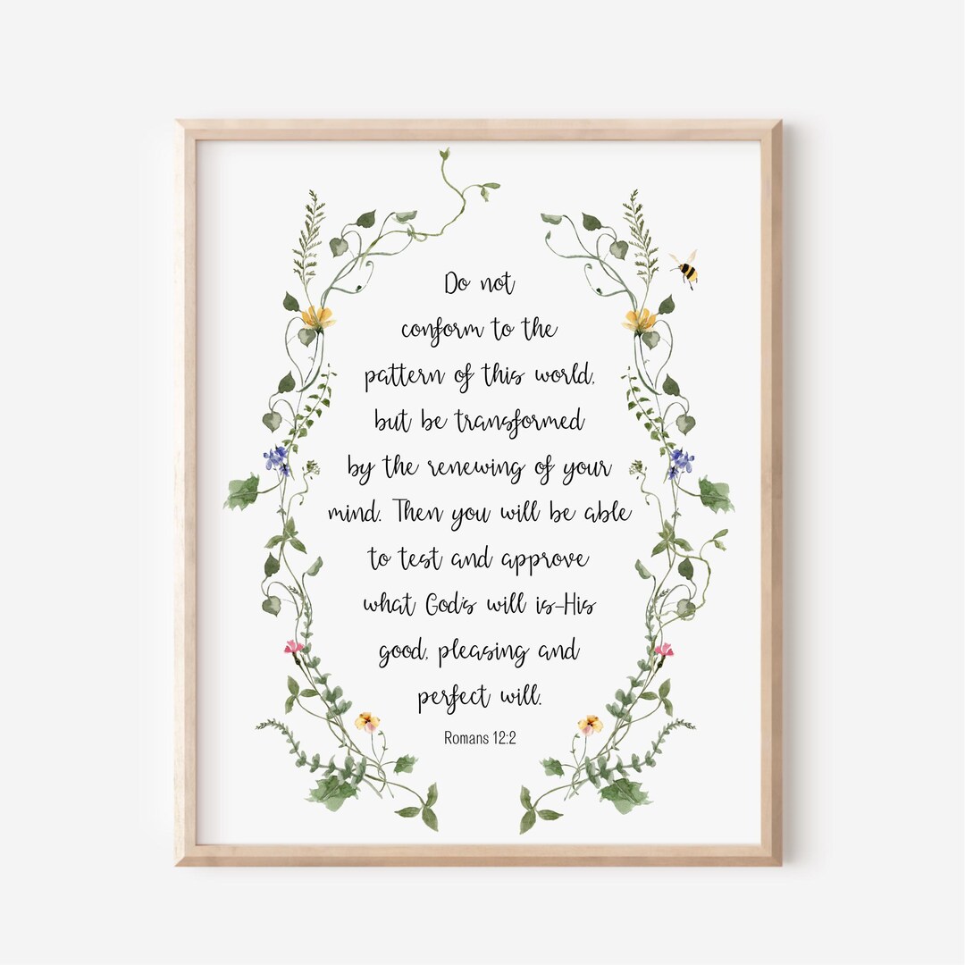 Romans 12:2, Do Not Conform to the Pattern of This World, Bible Verse ...