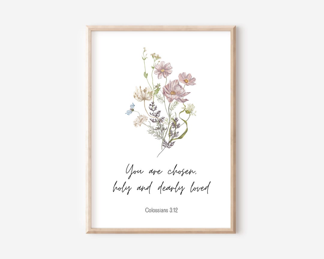 Colossians 3:12, Bible Verse Wall Art, Christian Gift Idea, You Are ...