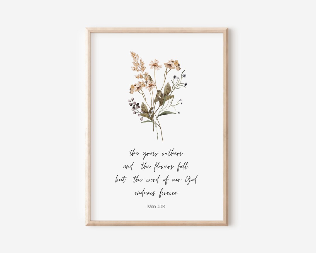 Isaiah 40:8, the Grass Withers, Bible Verse Wall Art, Christian Gift ...