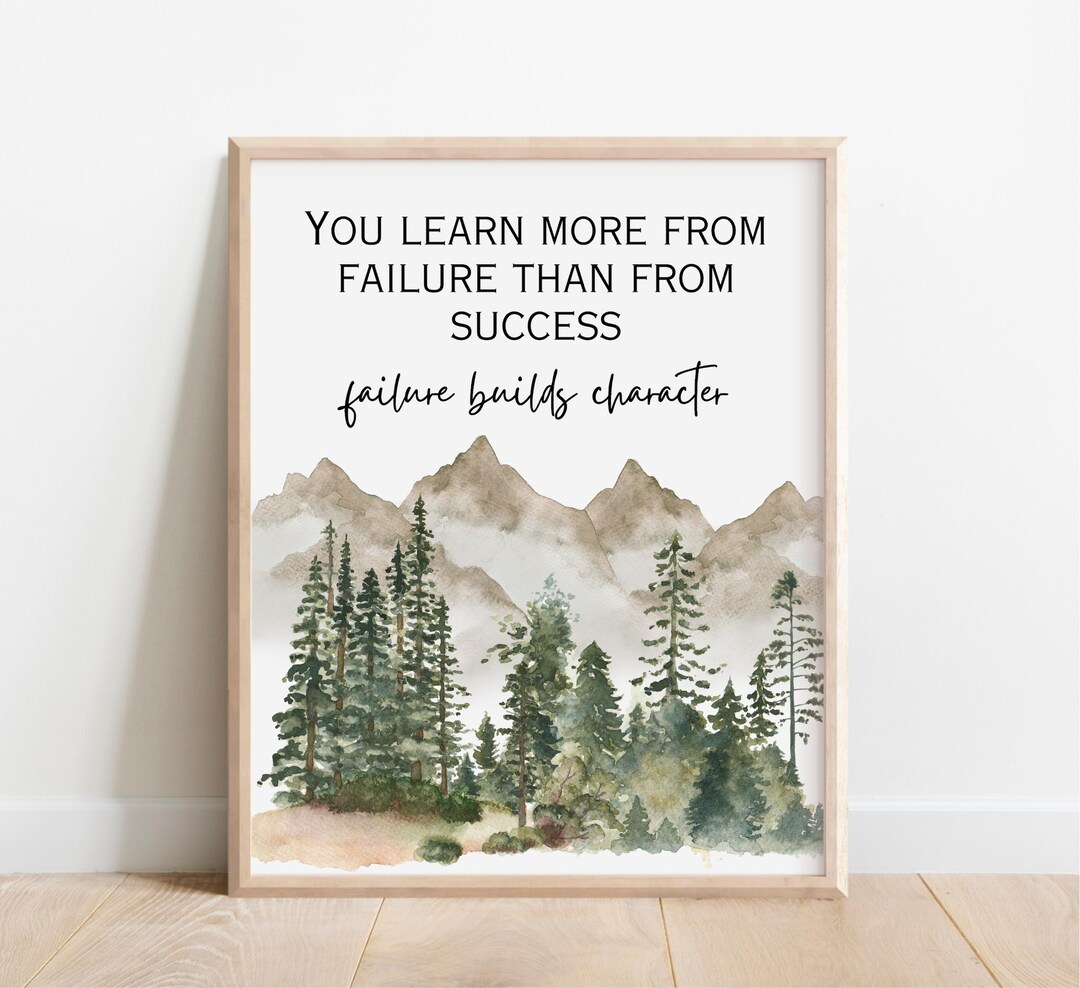 Success Quote, Failure Breeds Character, Courage Perseverance ...