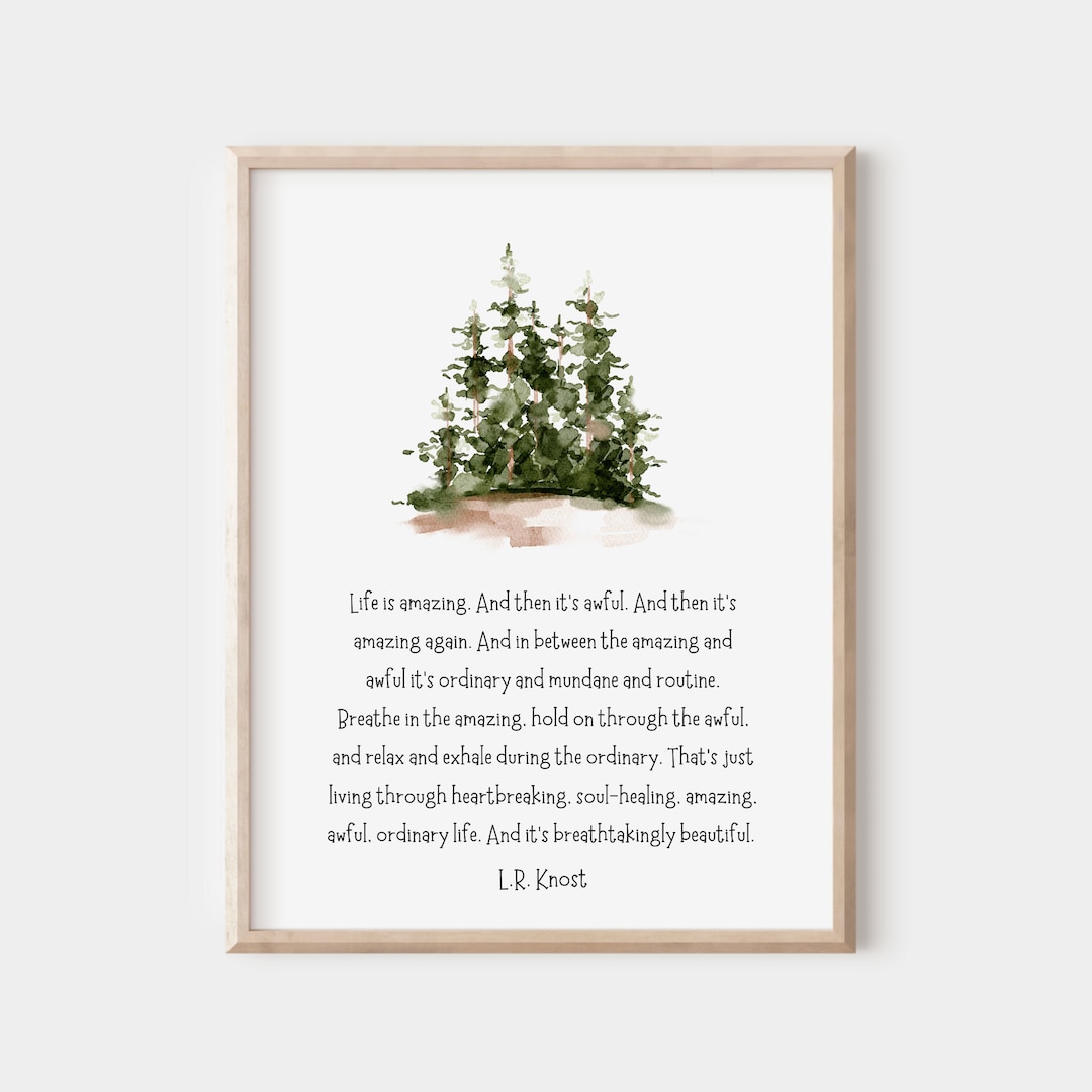 Life is Amazing, LR Knost Quote, Inspirational Wall Art, Social Worker ...