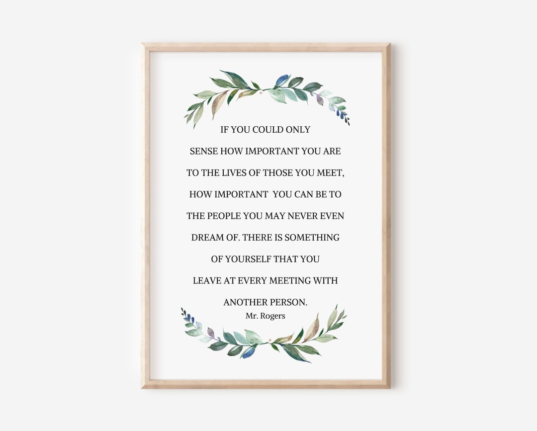 Mr. Rogers Quote, Inspirational Wall Art, School Counselor, Therapist ...