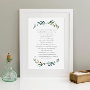 Prayer of St. Francis of Assisi, Lord Make Me an Instrument of Your ...