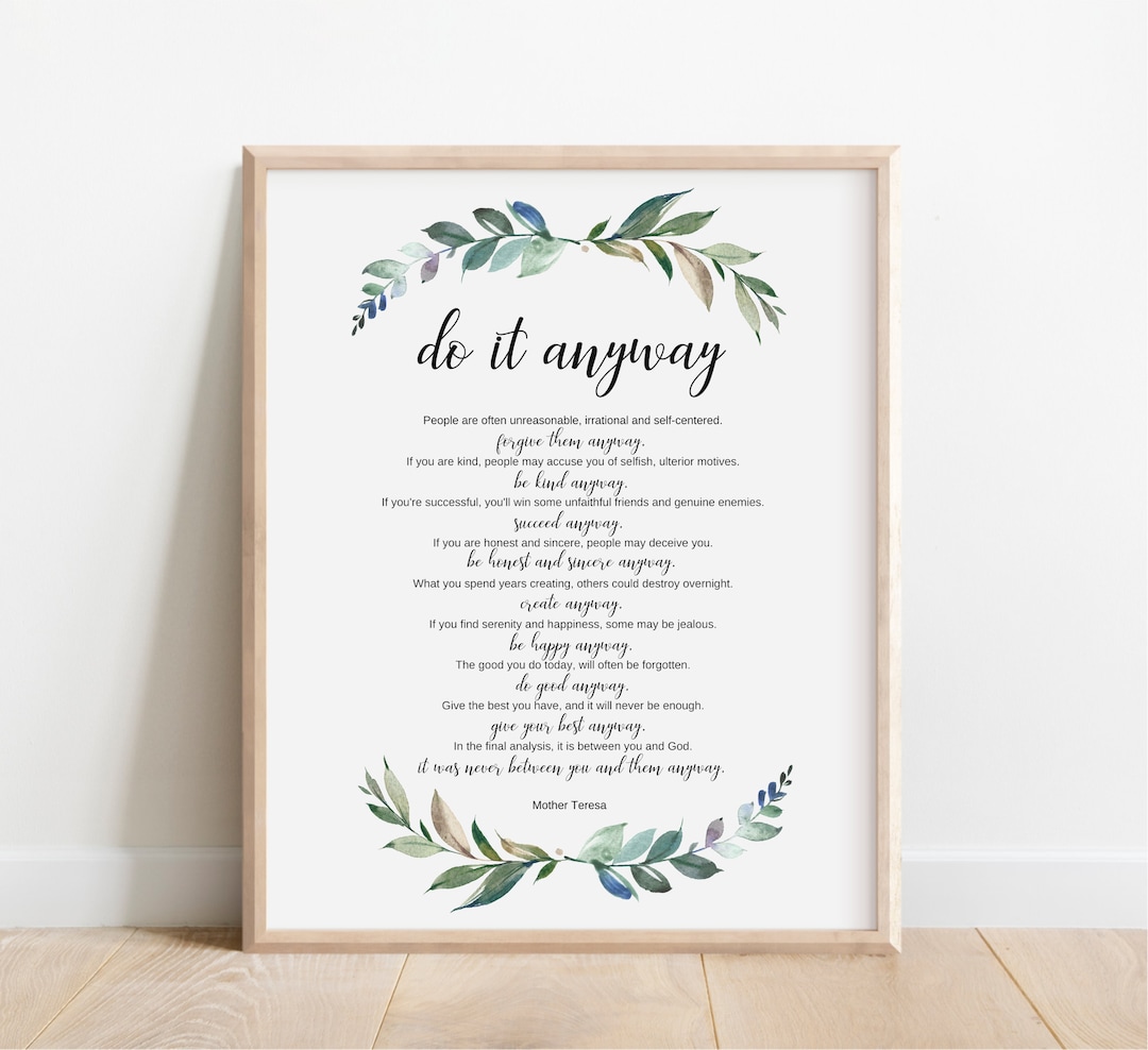 Do It Anyway, Mother Teresa Quote, Motivational Poster, Inspirational ...