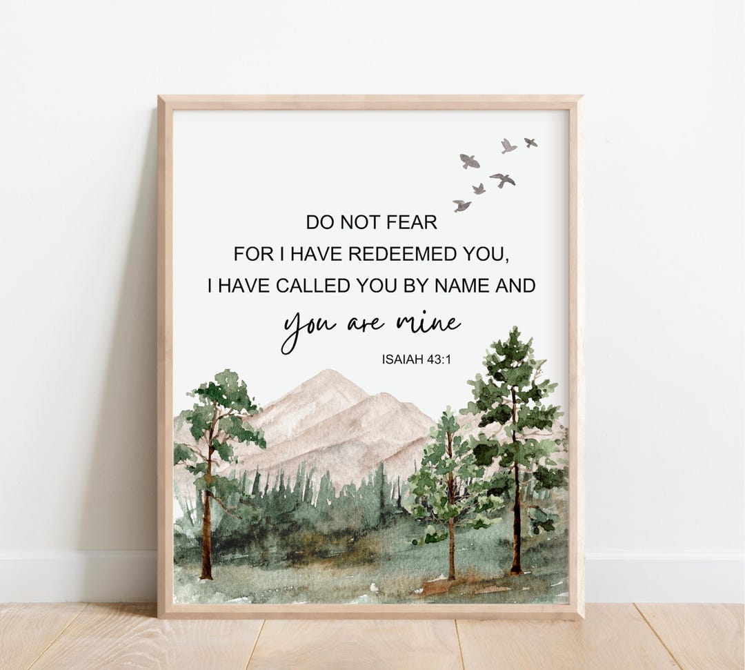 Isaiah 43:1, Do Not Fear for I Have Redeemed You, Bible Verse Wall Art ...